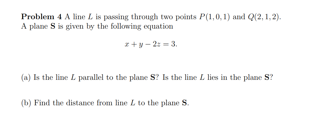 Solved Problem 4 A line L is passing through two points | Chegg.com