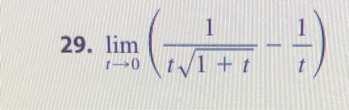 Solved VIt1 t 25. lim t 0-1 1 29. lim t1+t t | Chegg.com