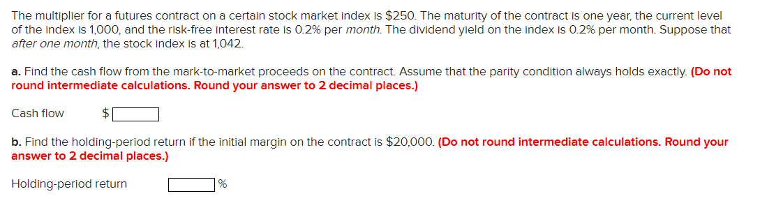 Solved The multiplier for a futures contract on a certain | Chegg.com
