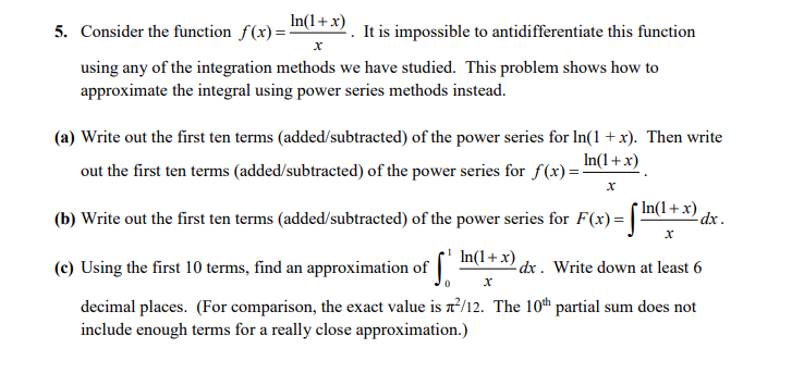 Solved Consider the function f(x)=ln(1+x)x. ﻿It is | Chegg.com
