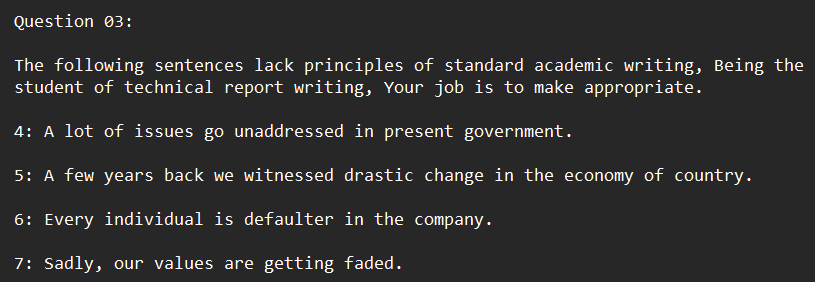 Solved Question 03: The following sentences lack principles | Chegg.com