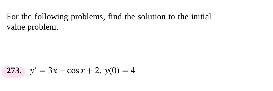 Solved For the following problems, find the solution to the | Chegg.com