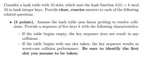 Solved Consider a hash table with 10 slots, which uses the | Chegg.com