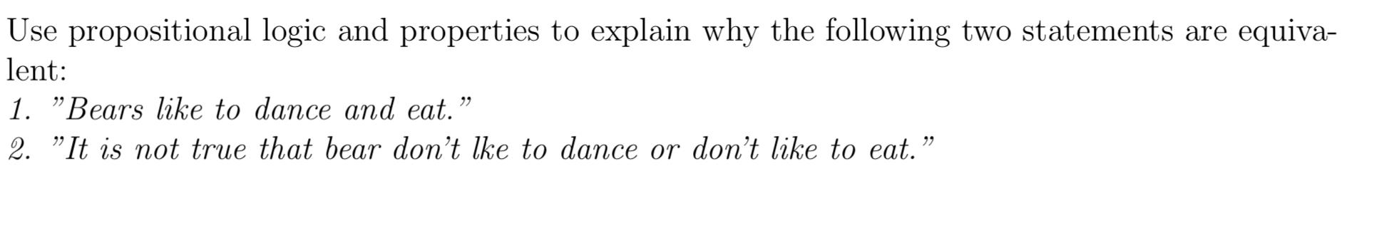Solved Use propositional logic and properties to explain why | Chegg.com