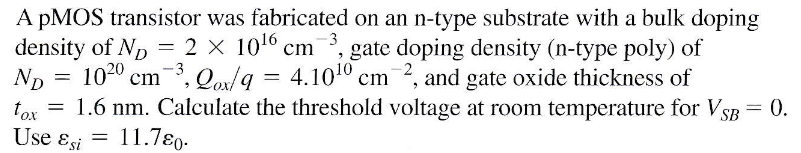 Solved A pMOS transistor was fabricated on an n-type | Chegg.com