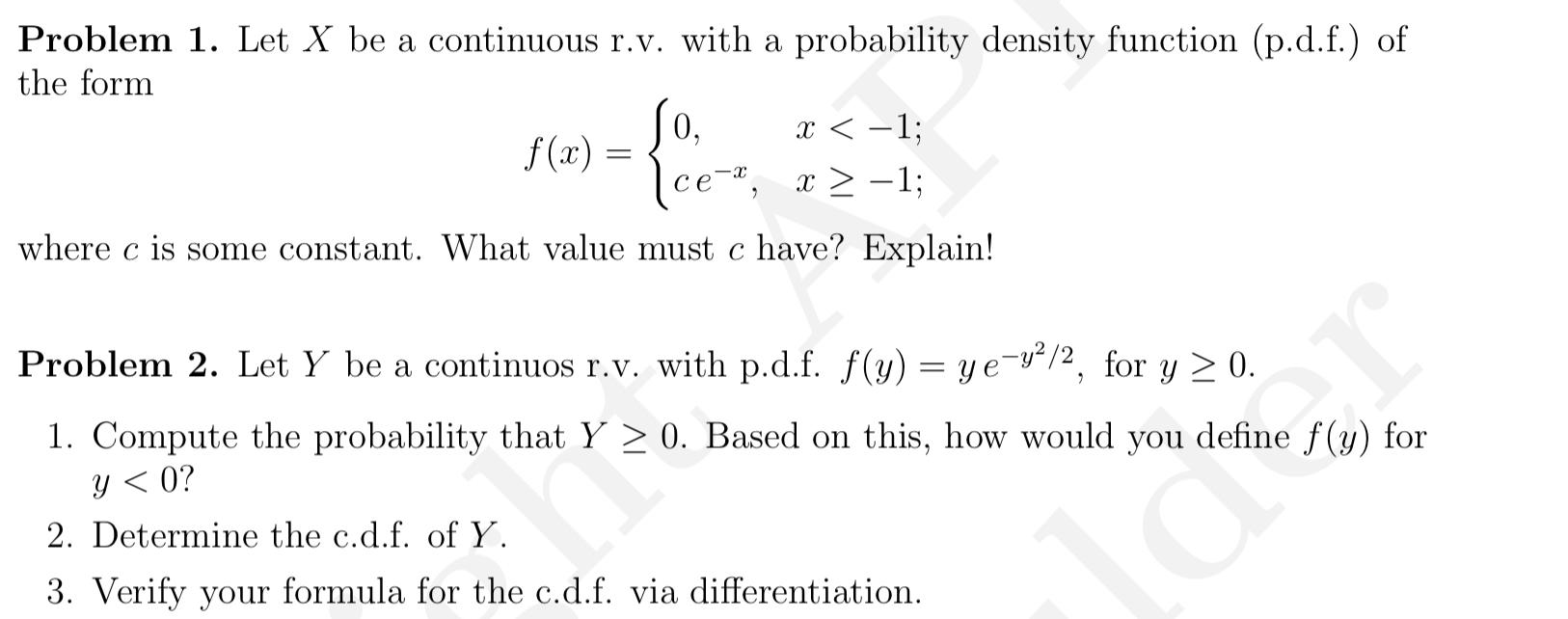 Solved Problem 1. Let X be a continuous r.v. with a | Chegg.com