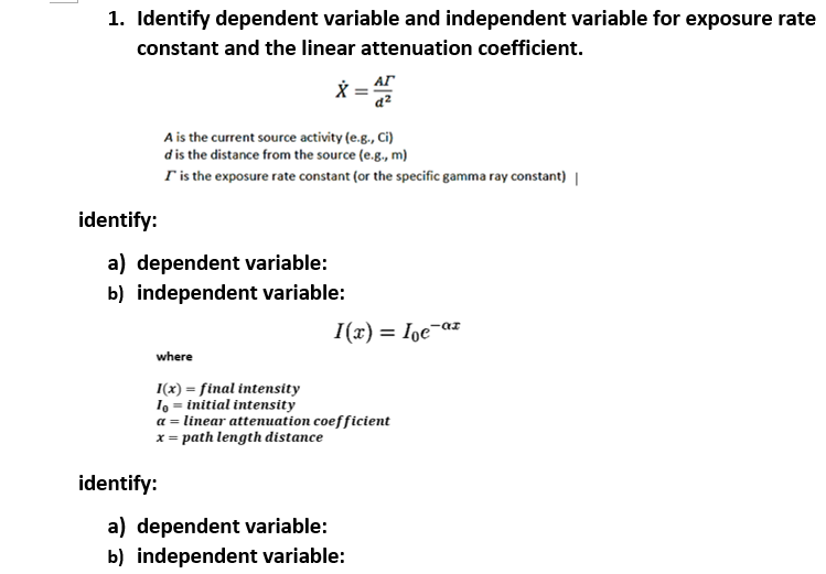 Solved 1. Identify dependent variable and independent | Chegg.com