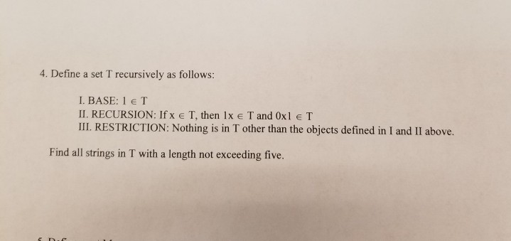 Solved 4. Define a set T recursively as follows: I. BASE: 1 | Chegg.com