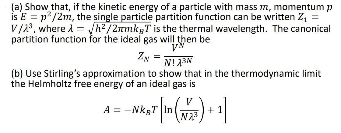 Solved (a) Show that, if the kinetic energy of a particle | Chegg.com