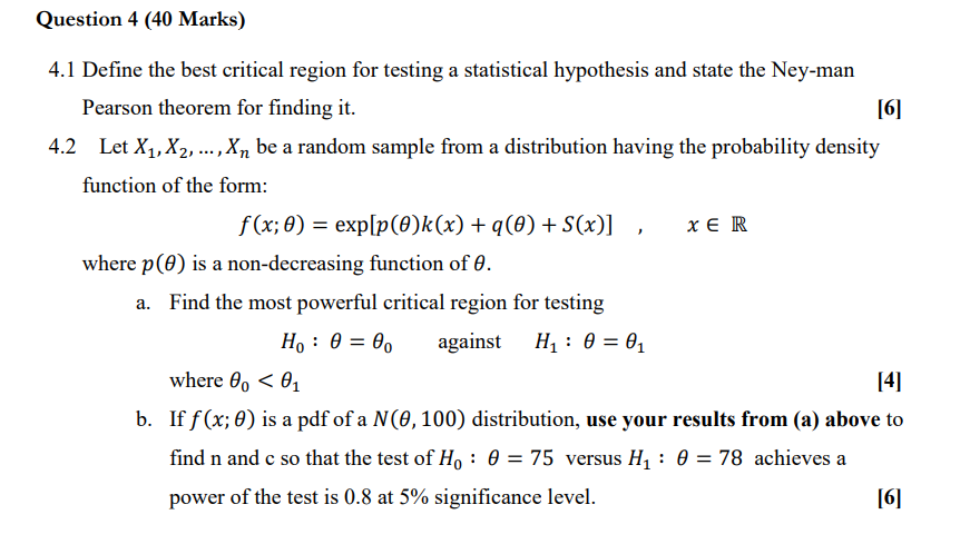 4.1 Define the best critical region for testing a | Chegg.com