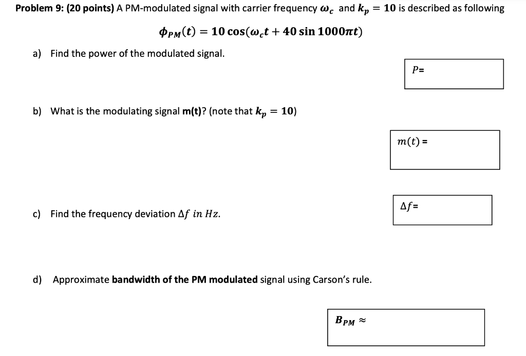 Solved Problem 9: (20 points) A PM-modulated signal with | Chegg.com