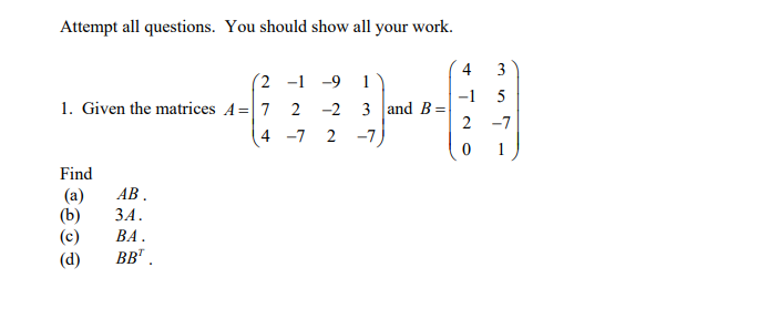 Solved Attempt all questions. You should show all your work. | Chegg.com