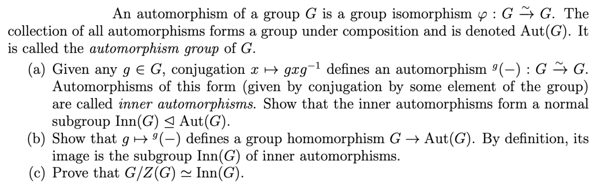 Solved An automorphism of a group G is a group isomorphism | Chegg.com