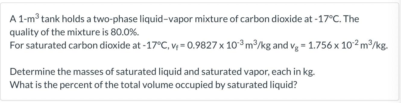 Solved A 1−m3 tank holds a two-phase liquid-vapor mixture of | Chegg.com