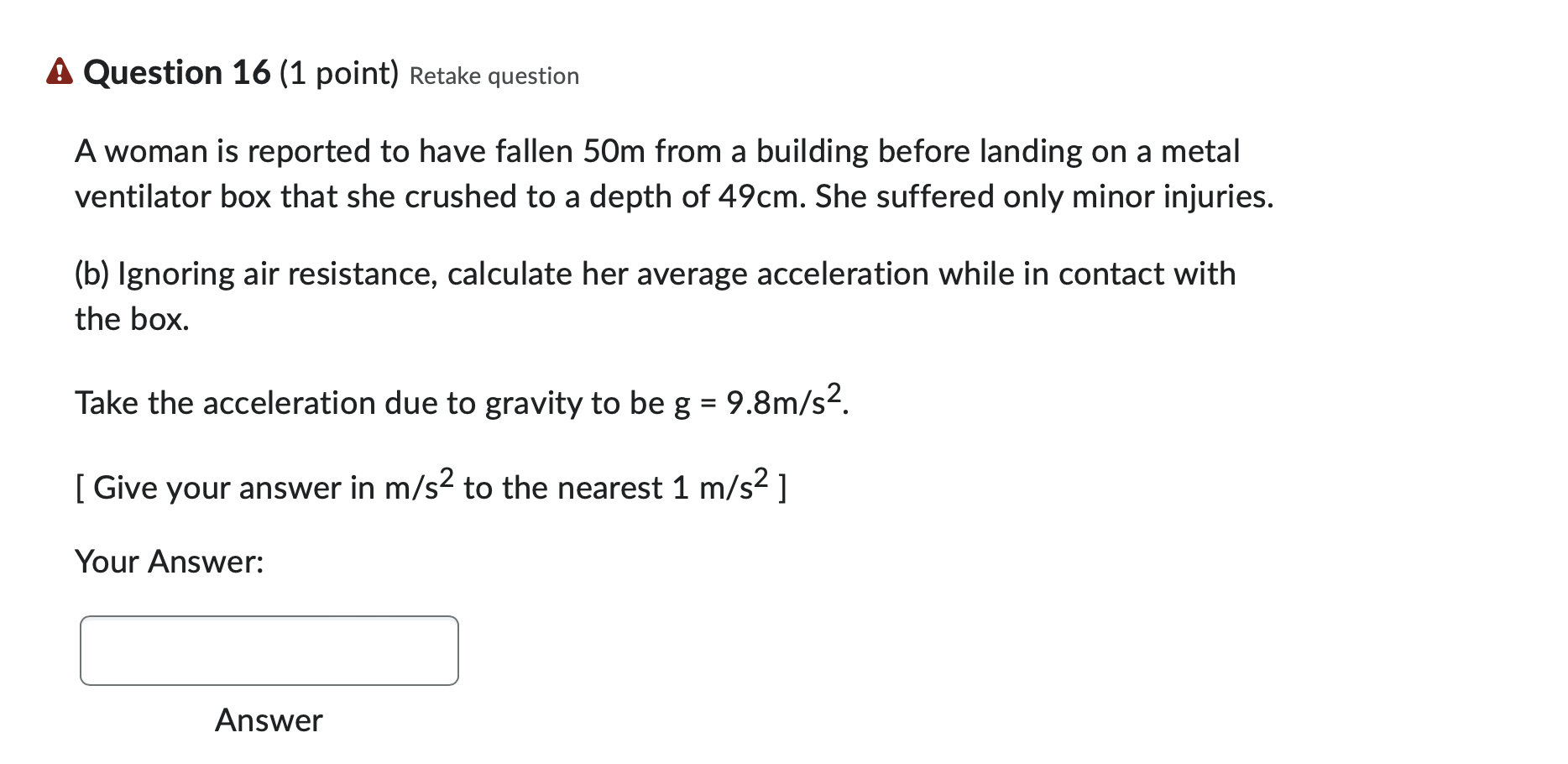 Solved Question 17 (1 point) Retake question A woman is | Chegg.com Solved Question 17 (1 point) Retake question A woman is | Chegg.com