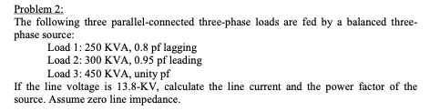 Solved Problem 2: The following three parallel-connected | Chegg.com