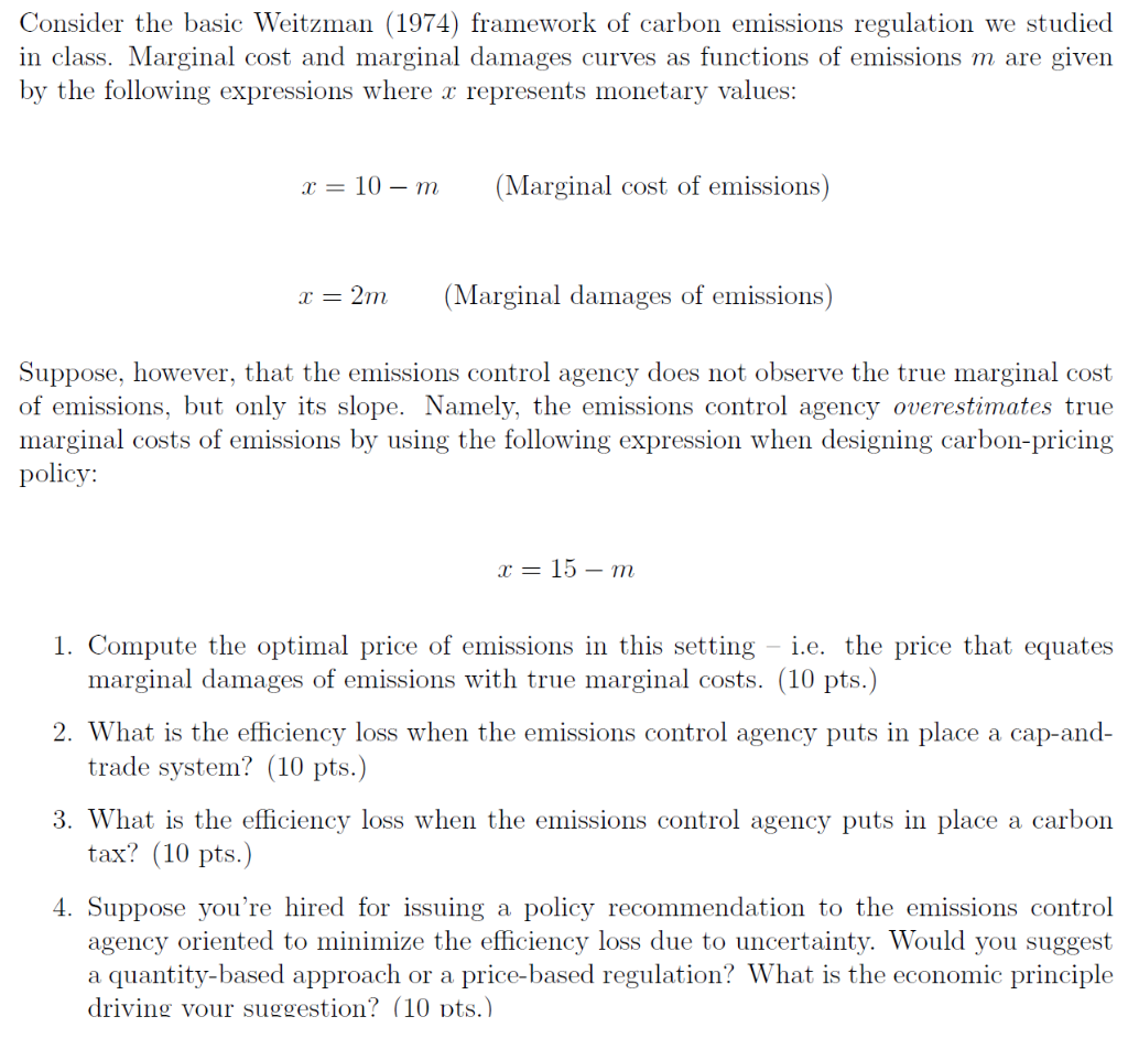 Solved Consider the basic Weitzman (1974) framework of | Chegg.com