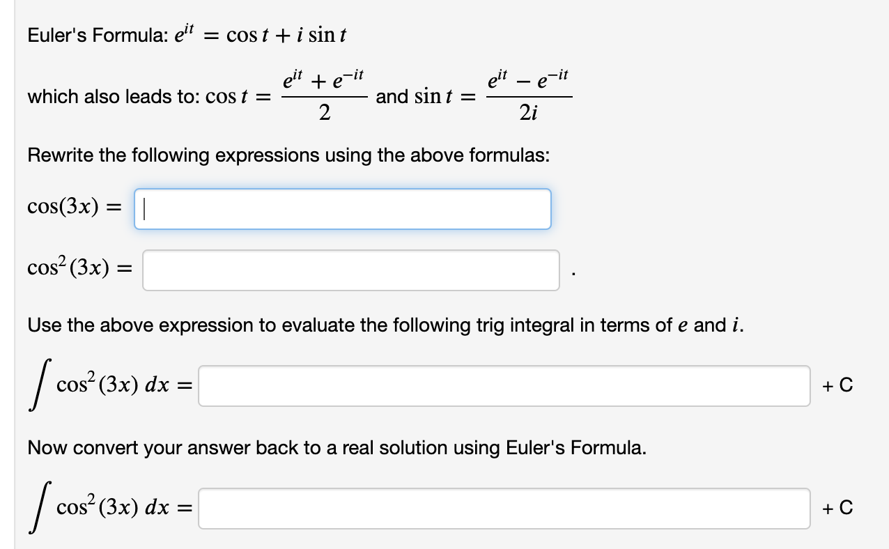 Solved Euler's Formula: eit = cost + i sin t eit + e-it -it | Chegg.com