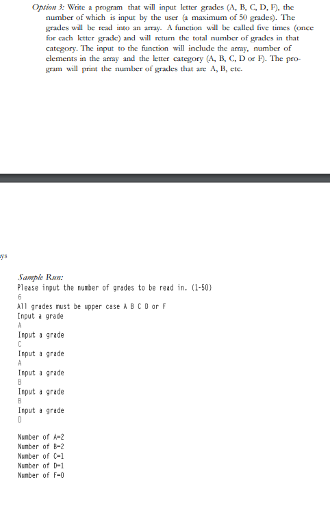 Solved Option 3: Write a program that will input letter | Chegg.com