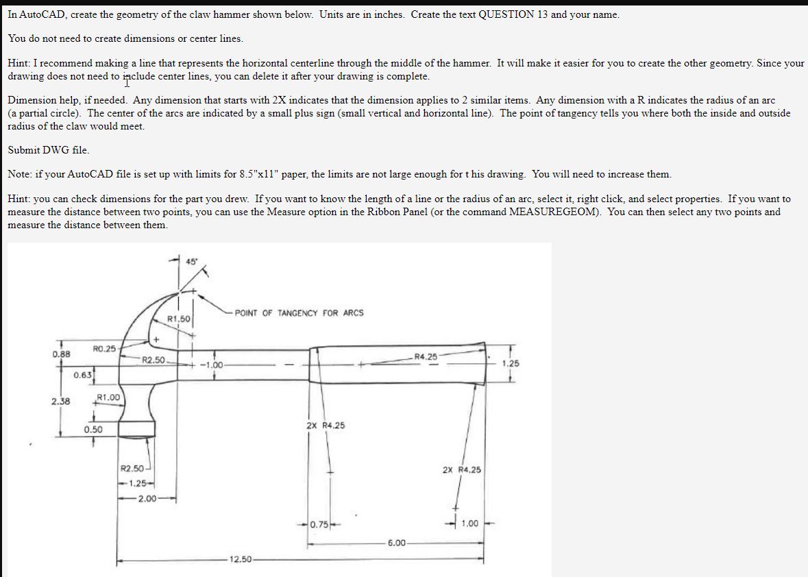 Solved In AutoCAD, create the geometry of the claw hammer | Chegg.com