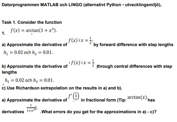 Solved Datorprogrammen MATLAB och LINGO (alternativt Python | Chegg.com