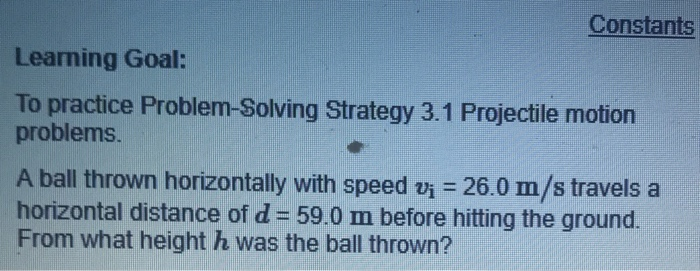 Solved Constants Learning Goal: To practice Problem-Solving | Chegg.com