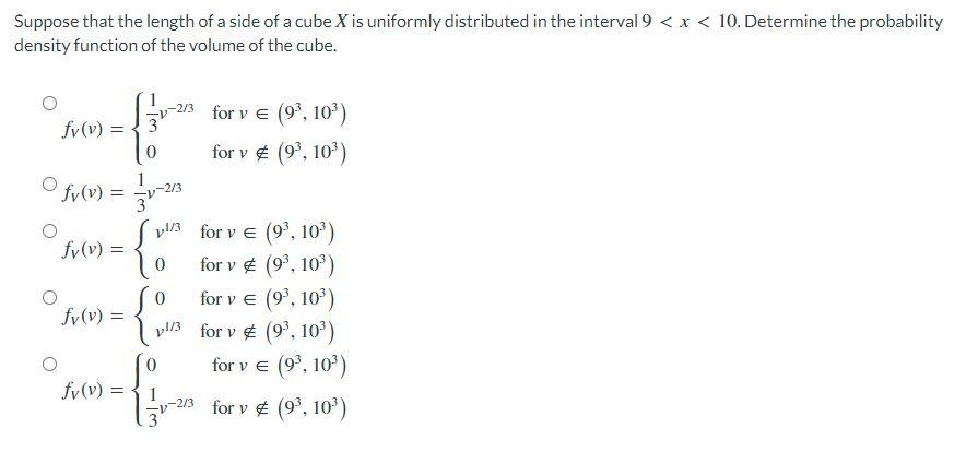 Solved Suppose that the length of a side of a cube X is | Chegg.com
