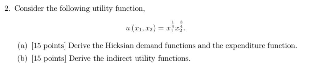 Solved 2. Consider the following utility function, 13 u(x ;x | Chegg.com