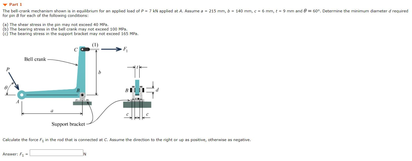 Solved Part 1 The bell-crank mechanism shown is in | Chegg.com