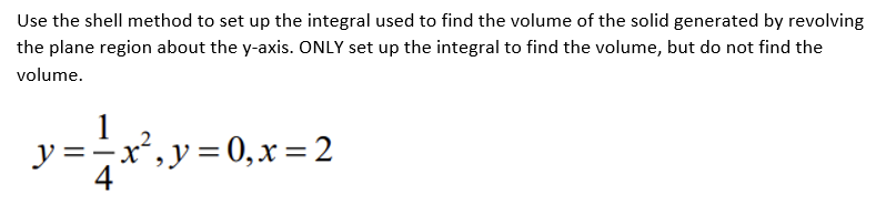 Solved Use the shell method to set up the integral used to | Chegg.com