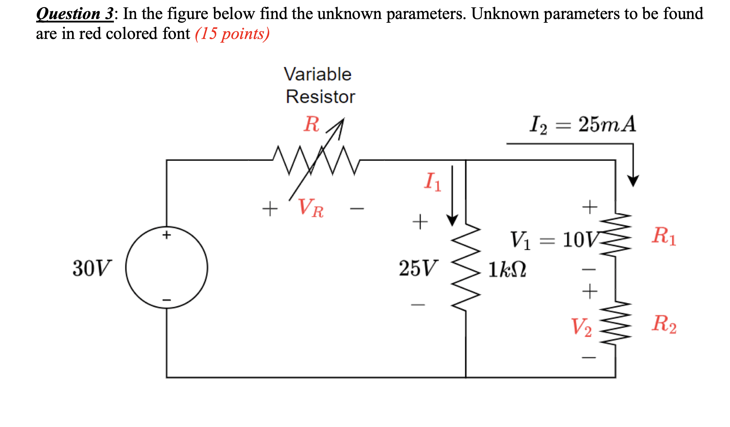 Solved Question 3: In the figure below find the unknown | Chegg.com