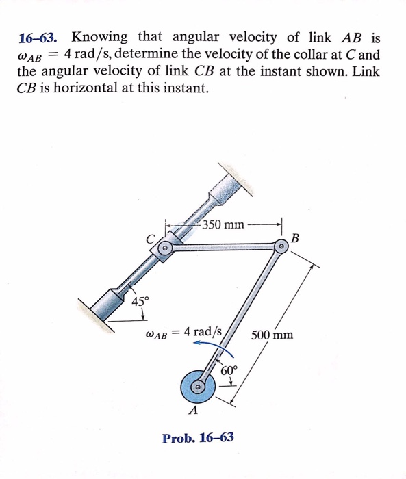 Solved 16-63. Knowing that angular velocity of link AB is | Chegg.com