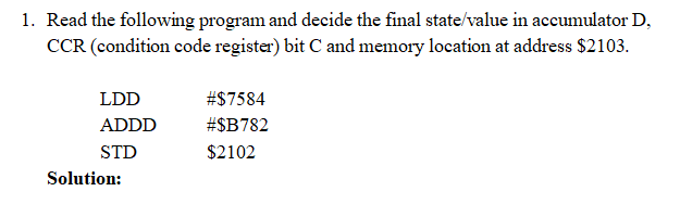 Solved 1. Read the following program and decide the final | Chegg.com