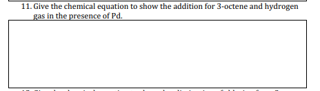 Solved Give the chemical equation to show the addition for | Chegg.com