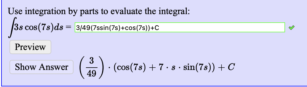 Solved |3s cos(76)ds Use integration by parts to evaluate | Chegg.com
