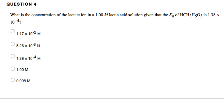 Solved QUESTION 4 What is the concentration of the lactate | Chegg.com
