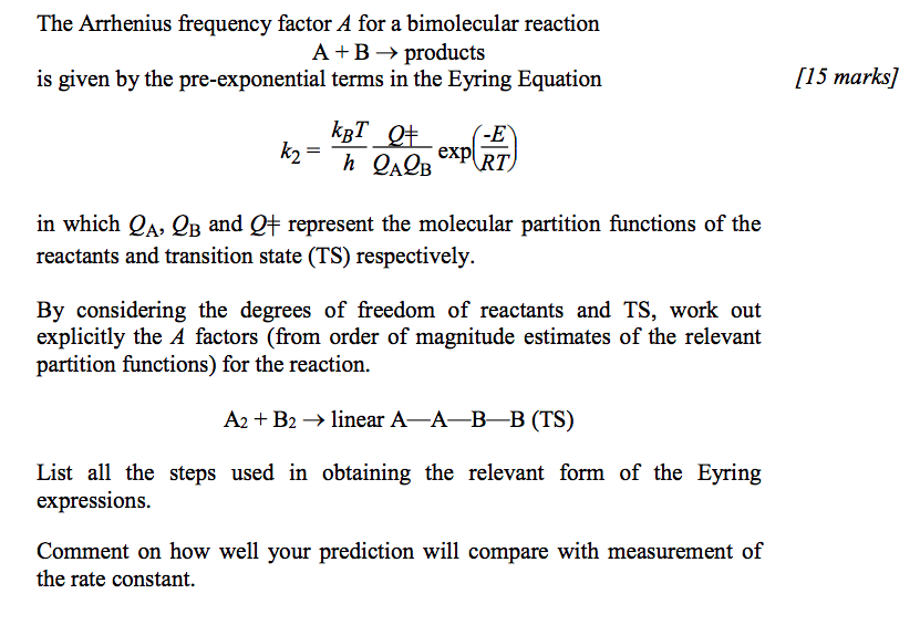 Solved The Arrhenius frequency factor A for a bimolecular | Chegg.com