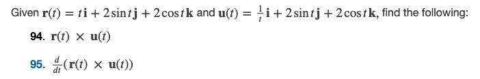 Solved Given r(t)=ti+2sintj+2costk ﻿and | Chegg.com