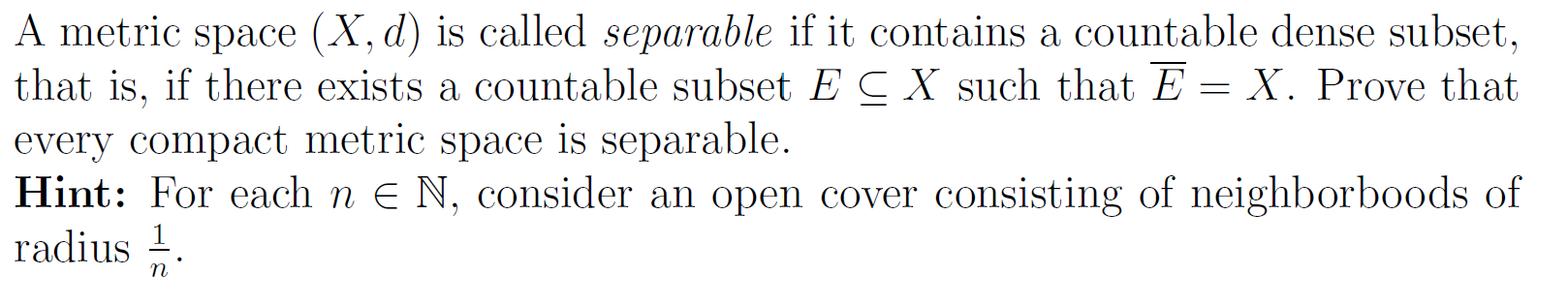 Solved A metric space (X,d) is called separable if it | Chegg.com