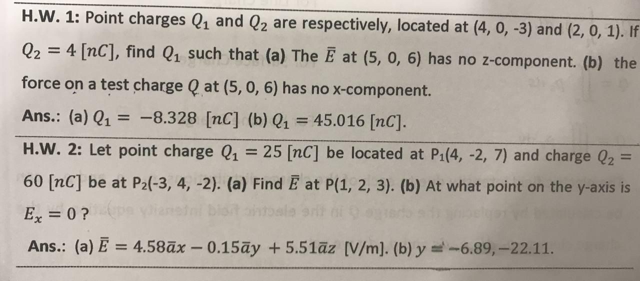 Solved H.W. 1: Point charges Q1 and Q2 are respectively, | Chegg.com