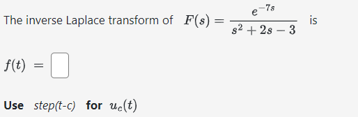 Solved The inverse Laplace transform | Chegg.com