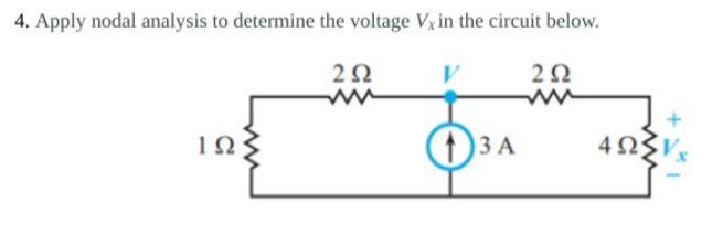 Solved 4. Apply nodal analysis to determine the voltage Vx | Chegg.com
