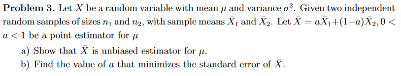 Solved Problem 3. Let X be a random variable with mean μ and | Chegg.com