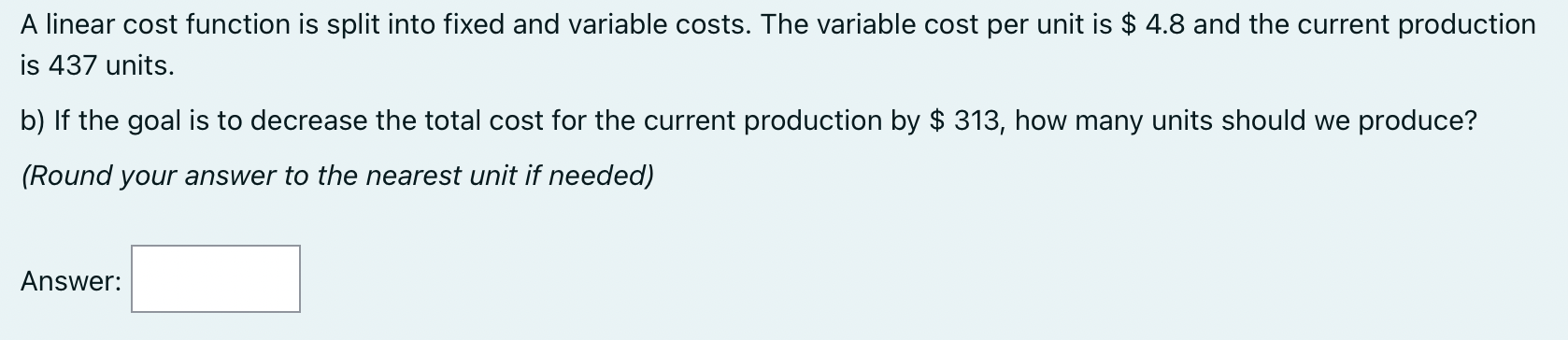 Solved A Linear Cost Function Is Split Into Fixed And