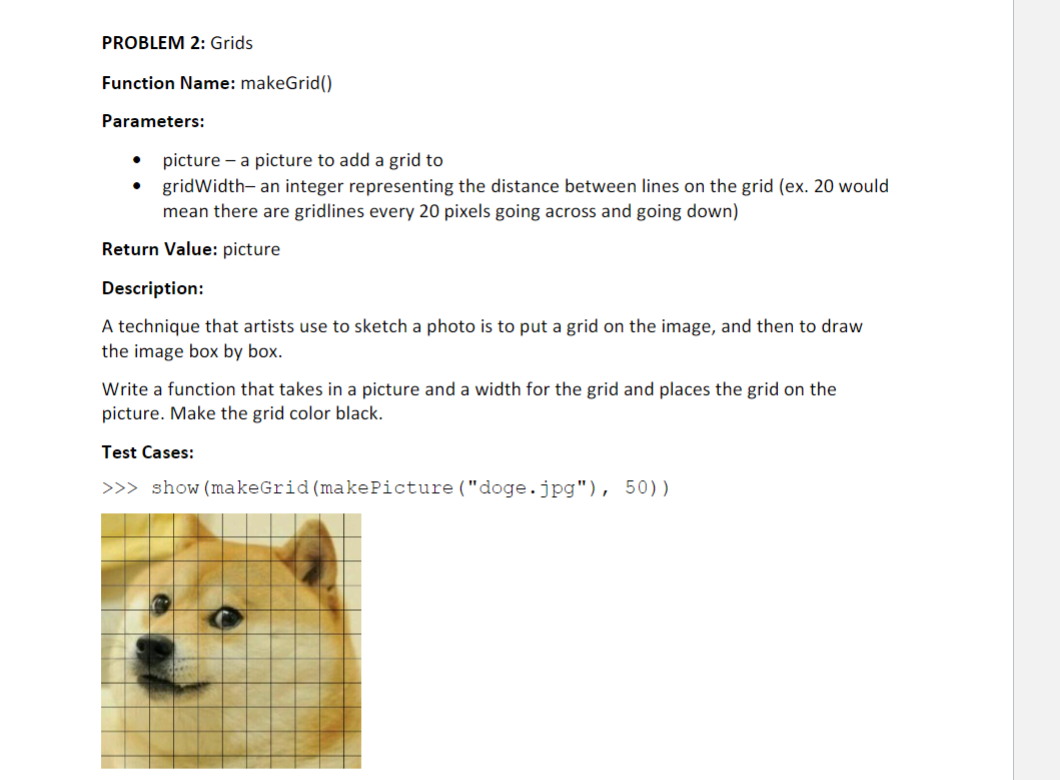 PROBLEM 2: Grids Function Name: makeGrid() | Chegg.com