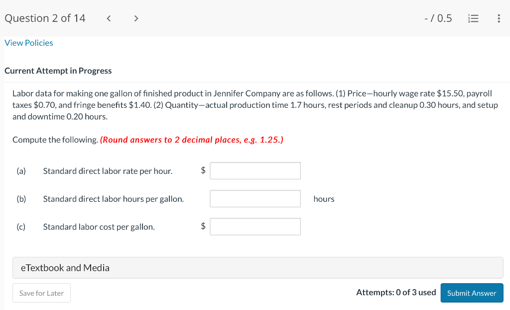 Solved Labor data for making one gallon of finished product | Chegg.com