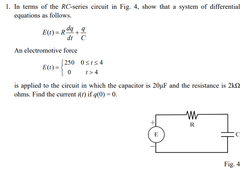 Solved 1. In terms of the \\( R C \\)-series circuit in Fig. | Chegg.com