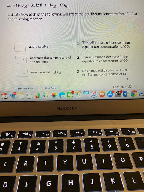 Solved Cs) + H2O() +31 kcal - H2(g) + COC) Indicate how each | Chegg.com