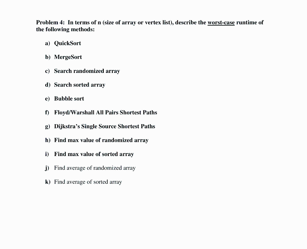 Solved Problem 4: In terms of n (size of array or vertex | Chegg.com