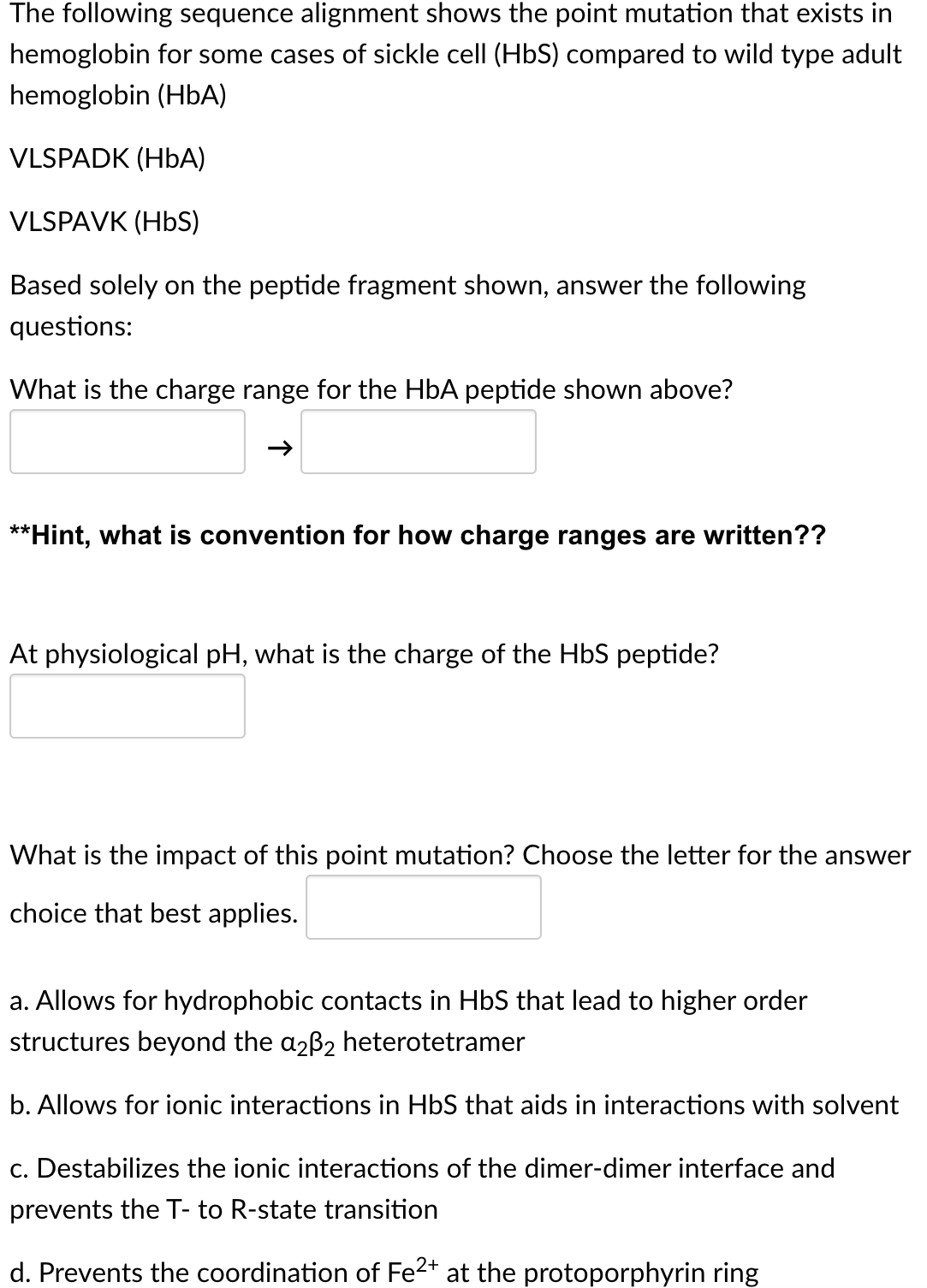 Solved hemoglobin (HbA) VLSPADK (HbA) VLSPAVK (HbS) Based | Chegg.com